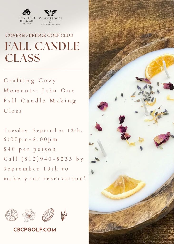 Covered Bridge Fall Candle Making Class - Covered Bridge and Champions ...